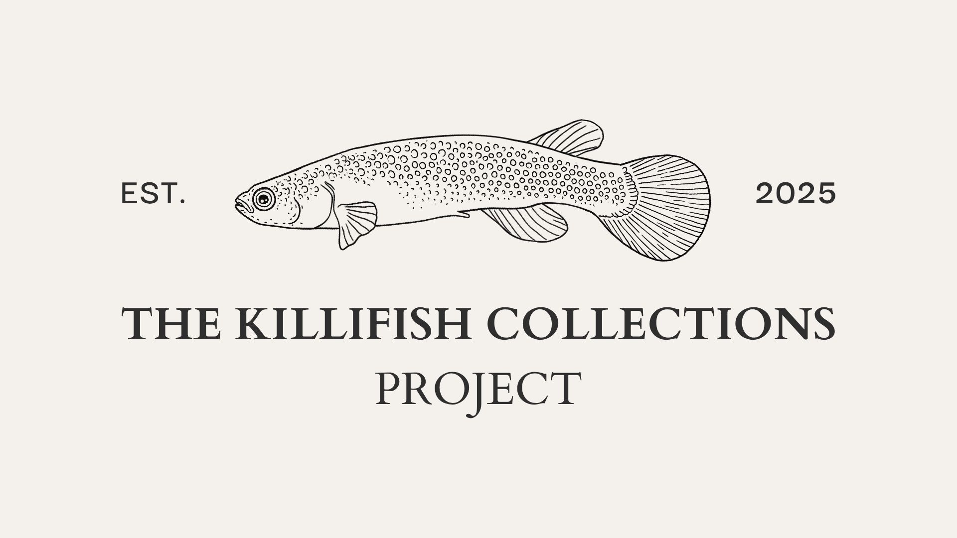 The Killifish Collections Project – Discover, Collect, Connect